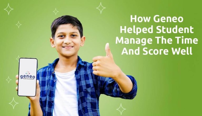 How Geneo helped students manage the time and score well?